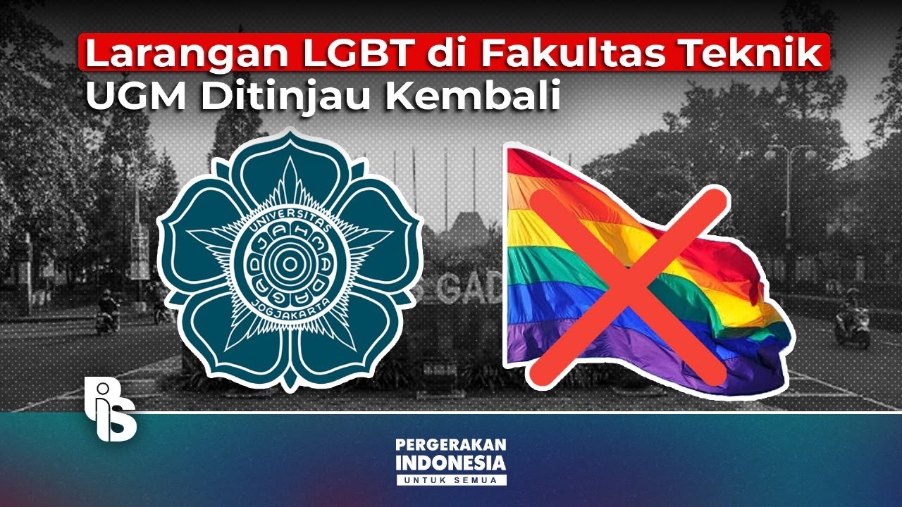 Larangan LGBT di Fakultas Teknik UGM Ditinjau Kembali - PERGERAKAN ...