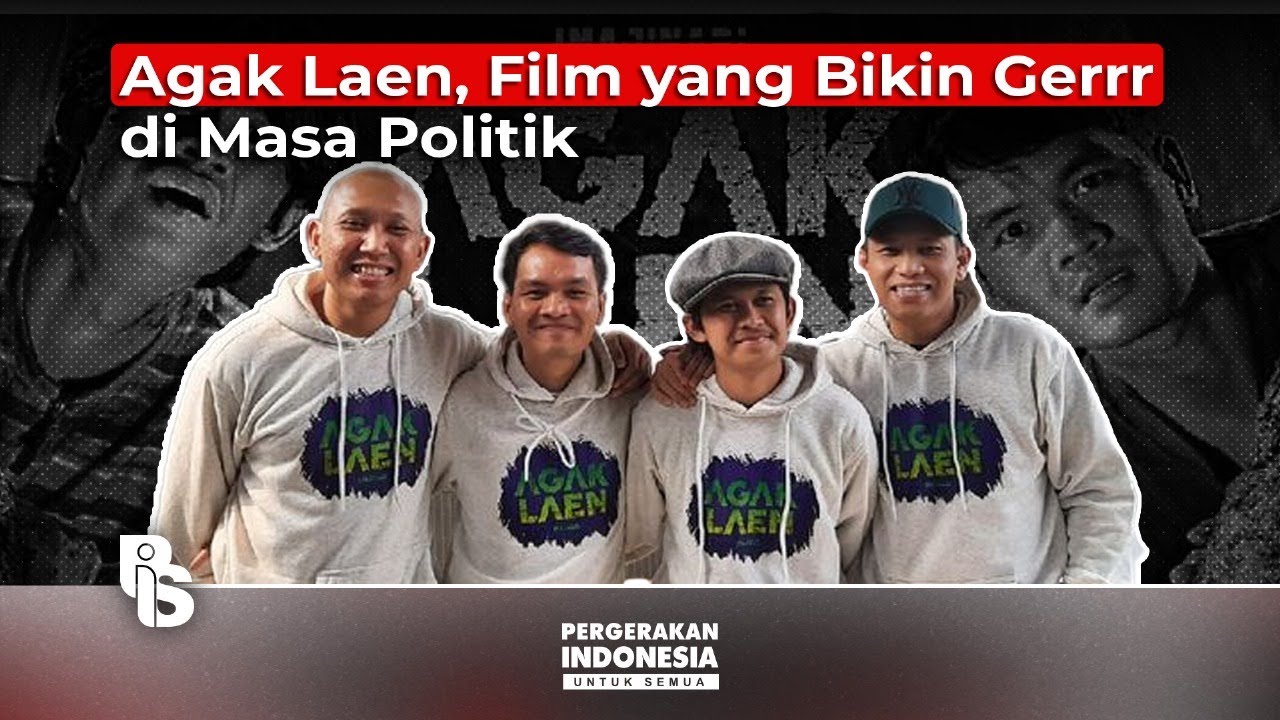 Agak Laen, Film yang Bikin Gerrr di Masa Politik - PERGERAKAN INDONESIA ...