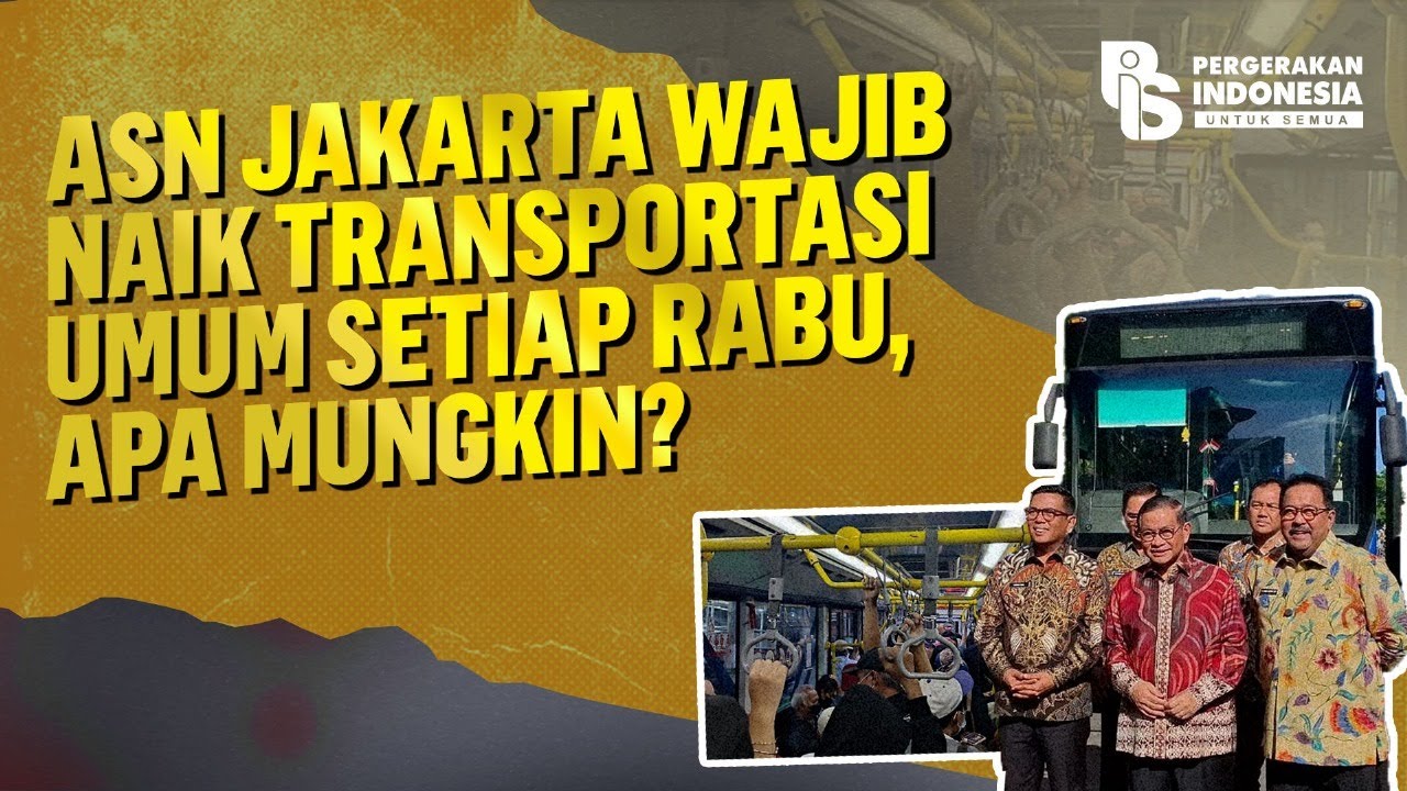 ASN Jakarta Wajib Naik Transportasi Umum Setiap Rabu, Apa Mungkin? - PERGERAKAN INDONESIA UNTUK ...